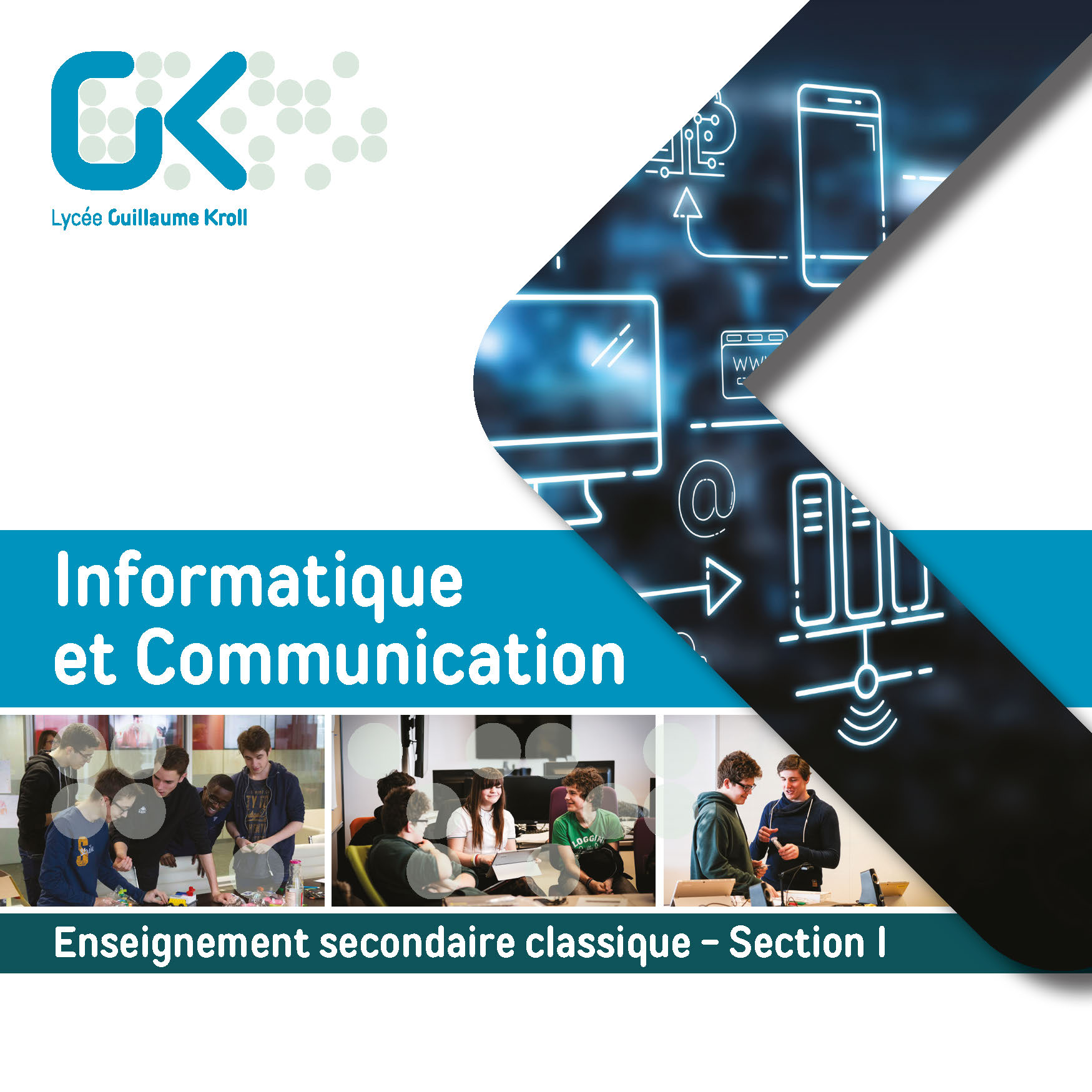 Section I - informatique et communication - Lycée Guillaume Kroll